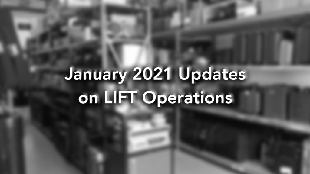 Updates on LIFT Operations – January 2021 – Liaison of Independent ...