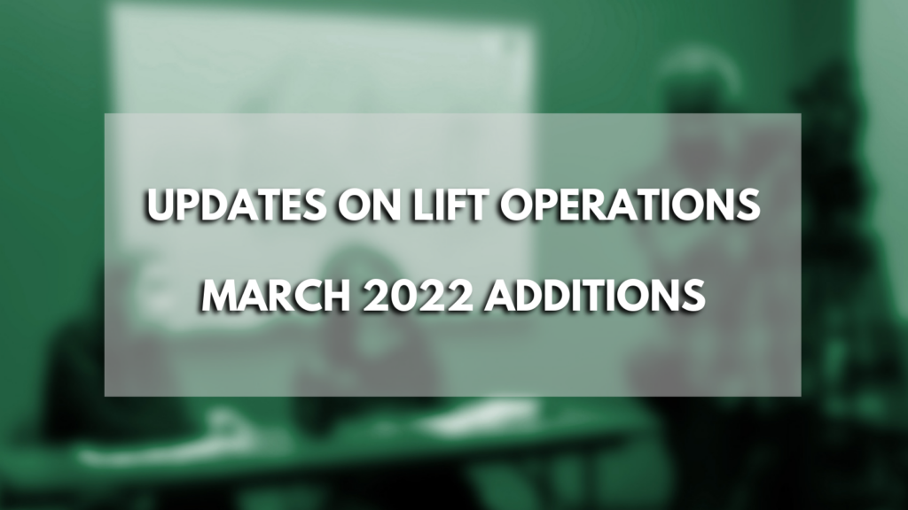 Updates on LIFT Operations – March 2022 Additions – Liaison of ...