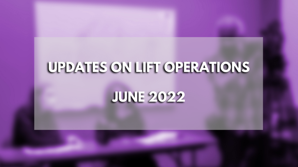 Updates on LIFT Operations – June 2022 – Liaison of Independent ...